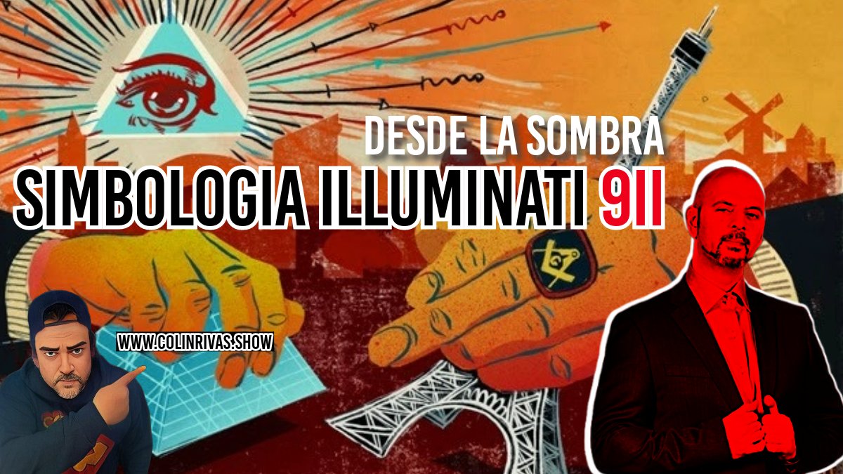 ⚠️9II RITUALES Y SIMBOLOGIA MASONA DESDE LA SOMBRA – Colin Rivas Show